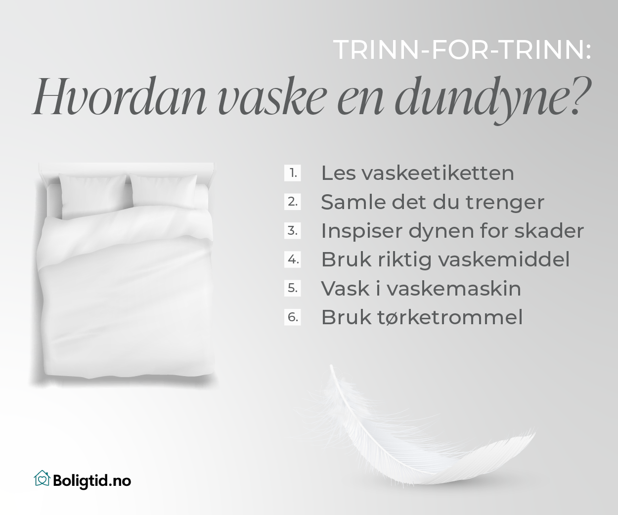 En trinn-for-trinn-guide på hvordan du vasker dundyne - Boligtid